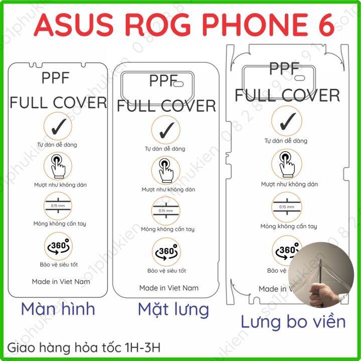 Dán PPF Asus Rog Phone 6 / 6 Pro / 6D loại trong , nhám dành cho màn hình, mặt lưng , full viền ...