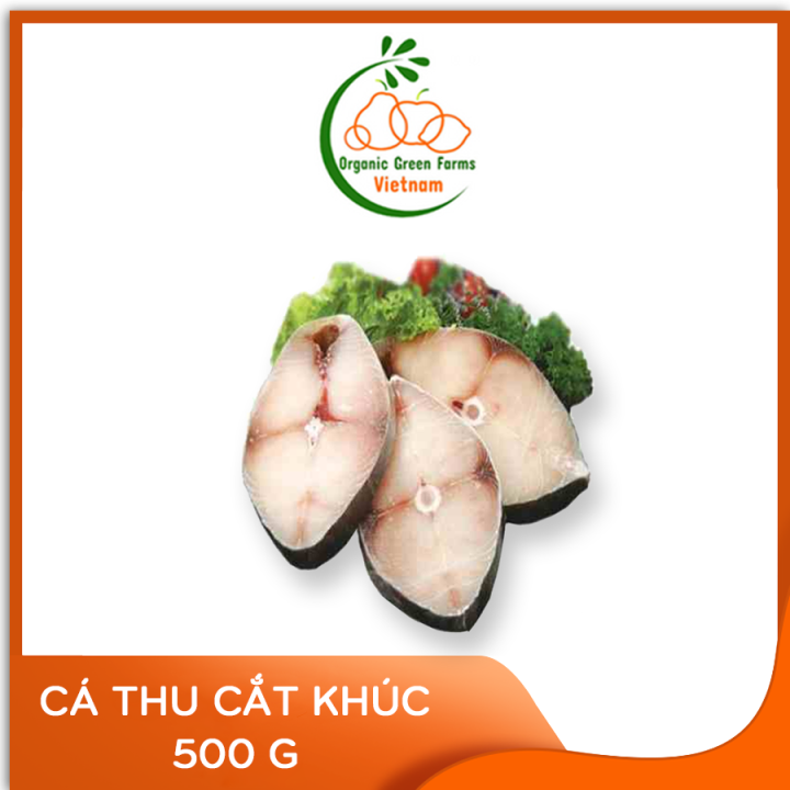 [OGF] - Cá thu cắt khúc (500g Net) - Thích hợp với các món kho, chiên ...