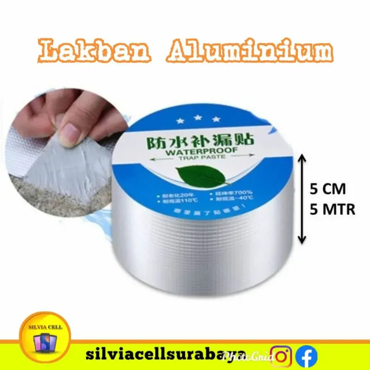 Lakban Aluminium Foil Tape Isolasi Waterproof Atap Kolam Anti Bocor ...