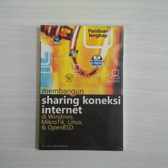 panduan lengkap membangun sharing koneksi internet di windows, mikroti | Lazada Indonesia