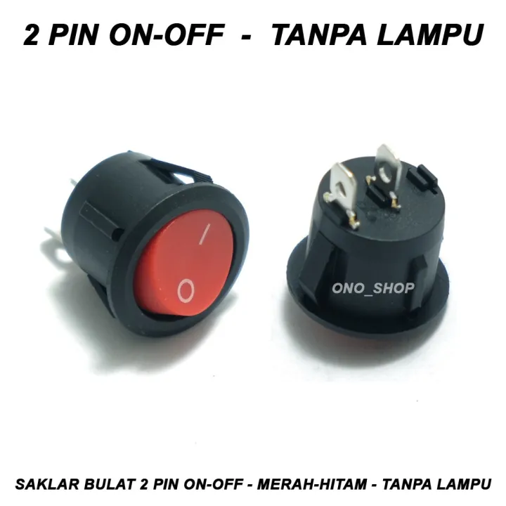 Saklar Bulat 2 Pin On-Off - Merah-Hitam - Tanpa Lampu | Lazada Indonesia