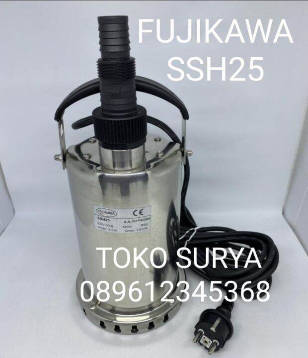 POMPA SEDOT AIR KOTOR POMPA KOLAM KOI POMPA CELUP FUJIKAWA SSH 25 - DIRTY WATER PUMP POMPA CELUP ...