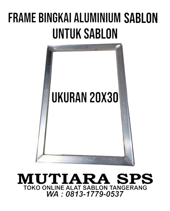 frame bingkai screen alumunium ukuran 20x30 , 25x35 , 50x70 | Lazada ...
