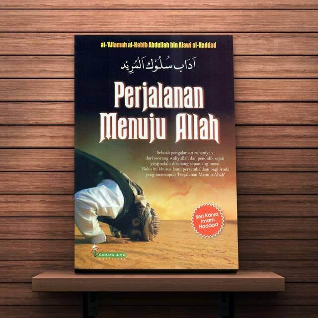 Perjalanan Menuju Allah Terjemah Kitab Adab Sulukil Murid Habib ...