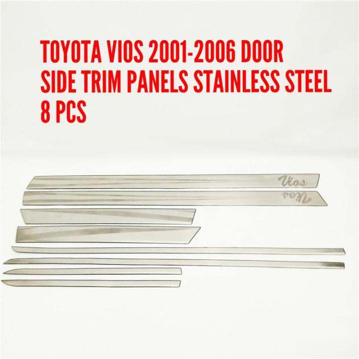 TOYOTA VIOS 2001-2006 Door Side Trim Panels Stainless Steel 4-Door | Lazada