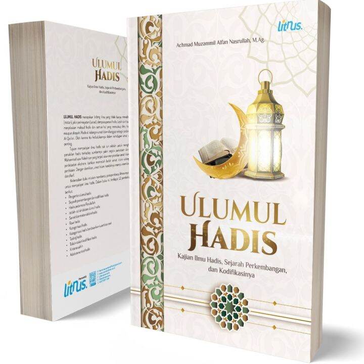 Ulumul Hadis – Kajian Ilmu Hadis Sejarah Perkembangan dan Kodifikasinya - Achmad Muzammil Alfan ...