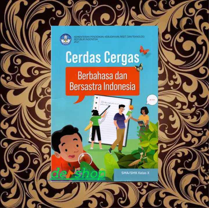 BUKU KUMER CERDAS CERGAS BERBAHASA DAN BERSASTRA INDONESIA KELAS 10 SMA ...