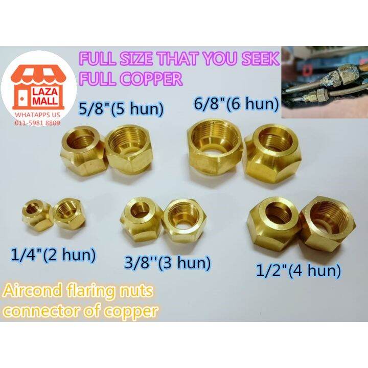 S++ FULL COPPER TUBE FLARE NUT 1/4" 3/8" 1/2 5/8 3/4'' AIRCOND INDOOR ...