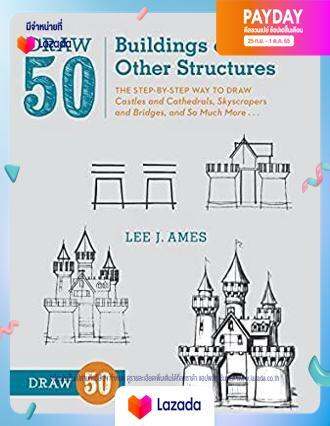 Draw 50 Buildings and Other Structures : The Step-by-Step Way to Draw ...