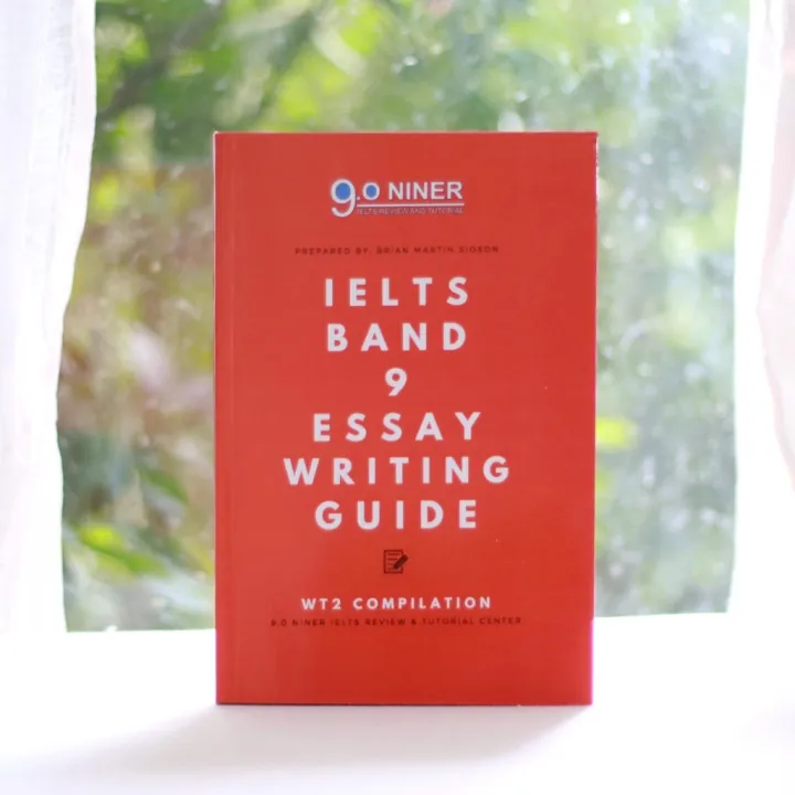 9.0 Niner IELTS Band 9 Essay Writing Guide | Lazada PH