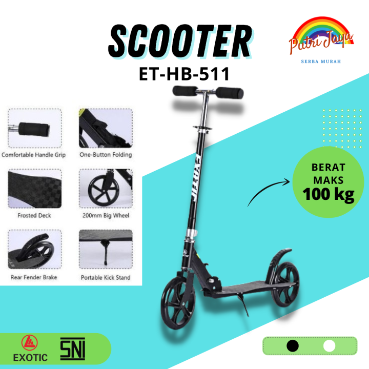 Scooter Skuter Otoped ET-HB-511 512 Anak Dewasa EXOTIC Besi | Lazada ...