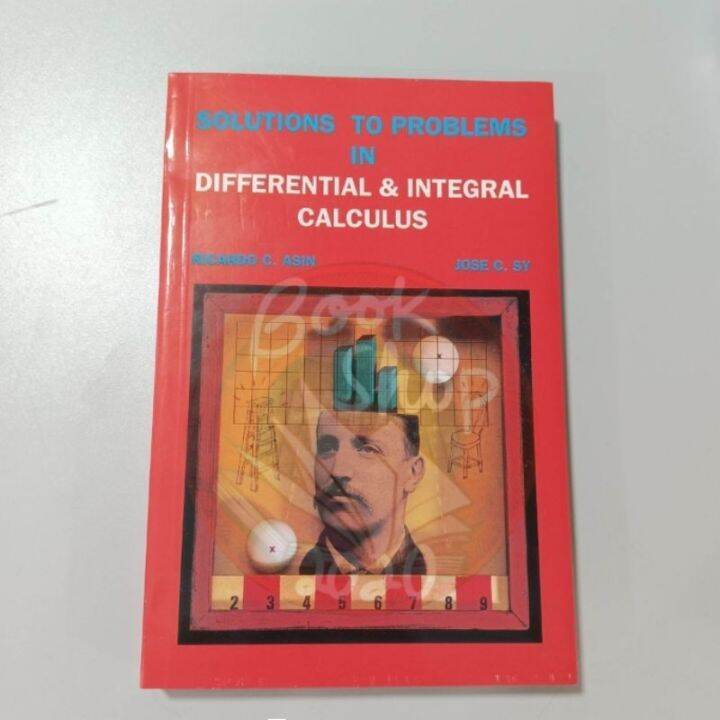 Solutions to Problems in DIFFERENTIAL & INTEGRAL CALCULUS BY: ASIN ...