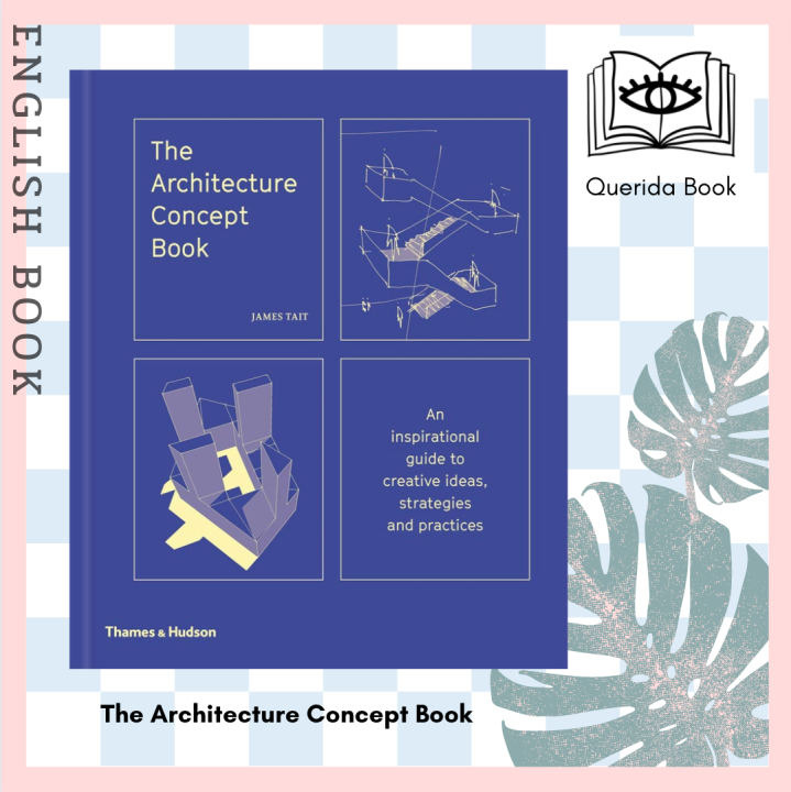 [Querida] หนังสือภาษาอังกฤษ The Architecture Concept Book by James Tait ...