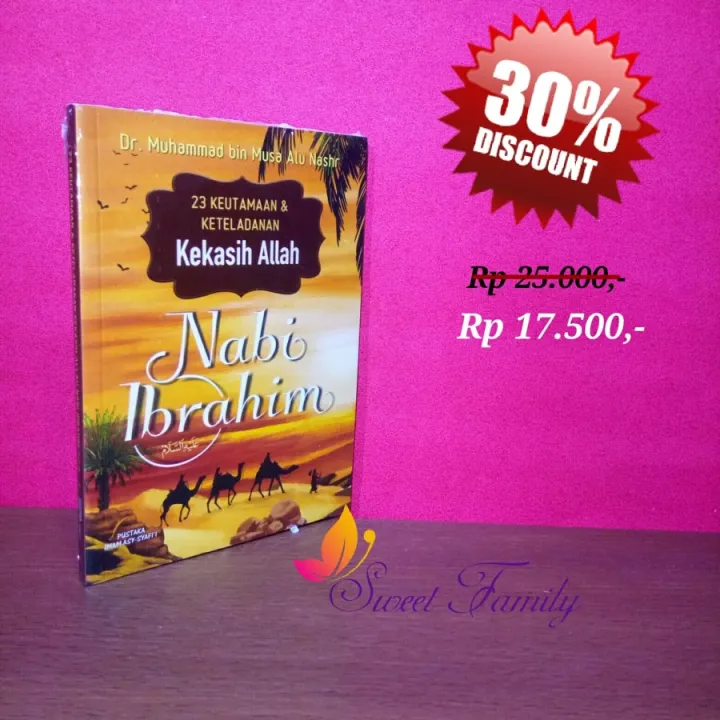 Buku 23 Keutamaan Dan Keteladanan Kekasih Allah Nabi Ibrahim | Lazada Indonesia