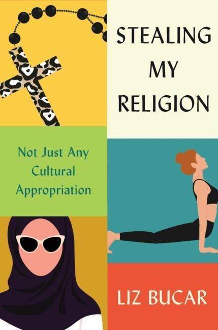 หนังสืออังกฤษใหม่ Stealing My Religion : Not Just Any Cultural ...