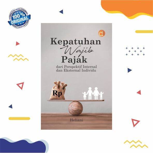 Buku Kepatuhan Wajib Pajak dari Perspektif Internal dan Eksternal Individu | Lazada Indonesia