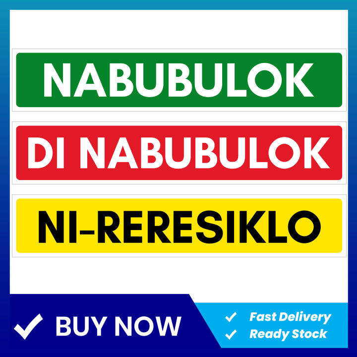Nabubulok - Di Nabubulok at Ni-Reresiklo - 3M Sticker Laminated ...