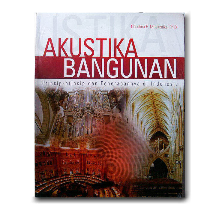Buku Arsitek Akustika Bangunan Prinsip - prinsip dan Penerapannya di ... Buku Arsitek Akustika Bangunan Prinsip - prinsip dan Penerapannya di ...