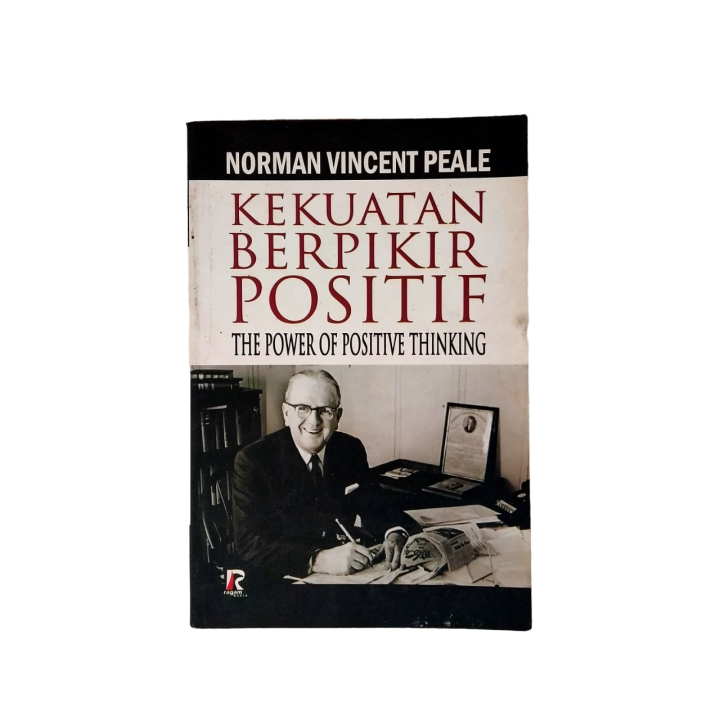 KEKUATAN BERPIKIR POSITIF THE POWER OF POSITIVE THINKING NORMAN VINCENT PEALE BUKU ORIGINAL BUKU ...