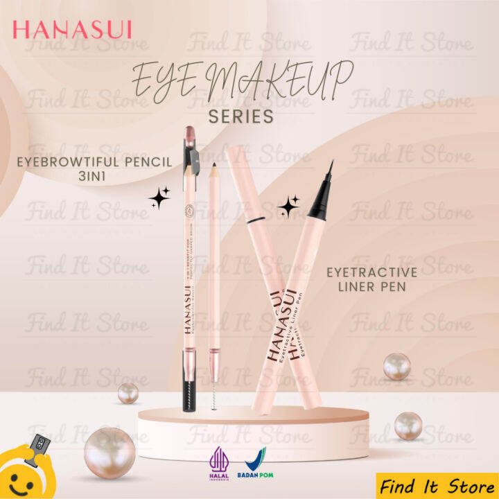 Hanasui Eye Makeup Series | Eyebrowtiful Pencil | Eyetractive Liner Pen ...