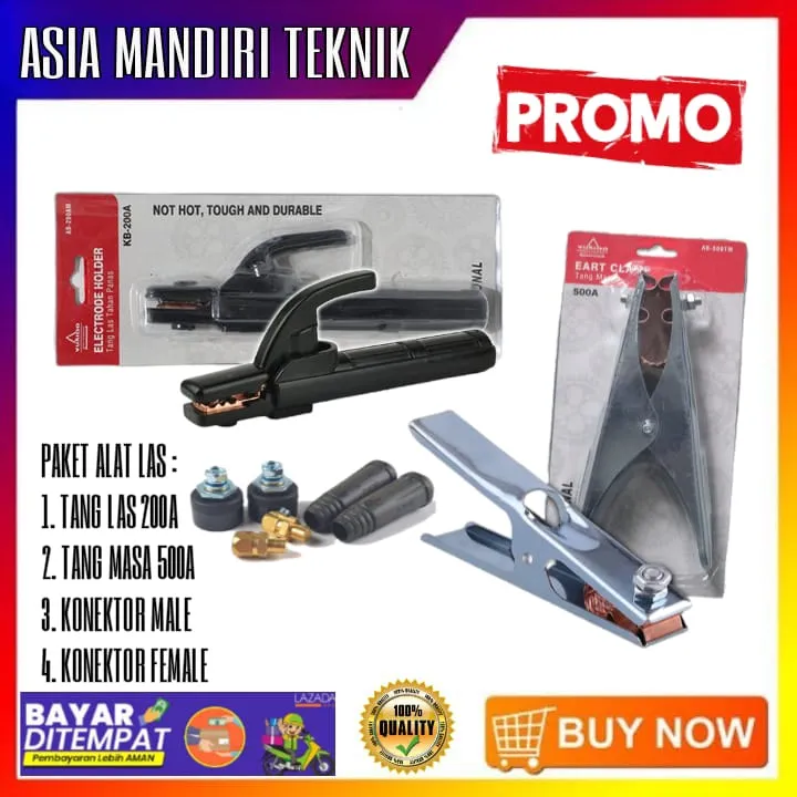 PAKET TANG LAS 200A + TANG MASSA 500A + 2 SET KONEKTOR LAS / Electrode Holder MMA 200A / Earth ...