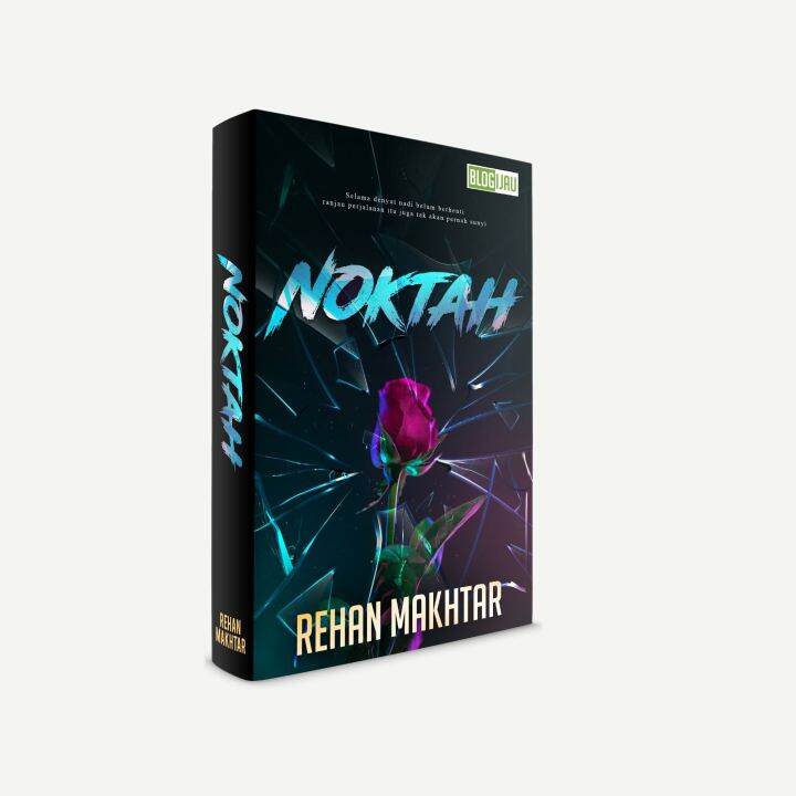 Novel: Noktah - Penulis: Rehan Makhtar - Penerbit: Blogijau | Lazada