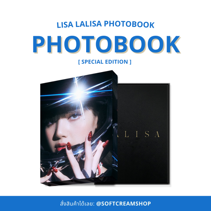 [พร้อมส่ง ลด 666.- กดสั่งได้เลย] LISA - [LALISA PHOTOBOOK] (SPECIAL ...