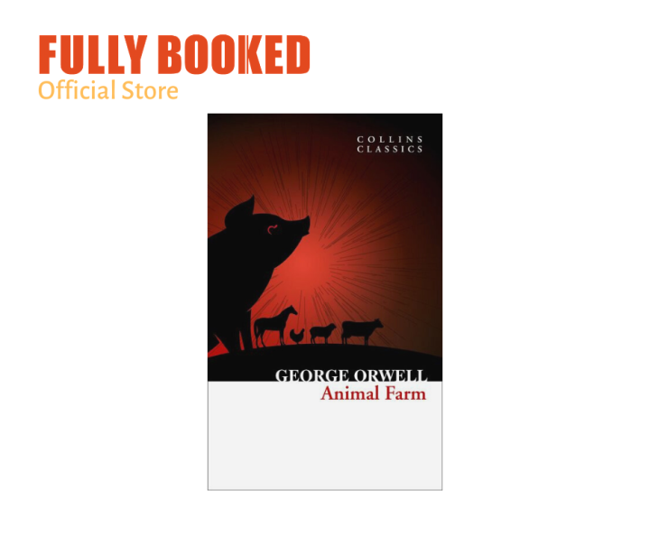 Animal Farm, Collins Classics (Paperback) | Lazada PH