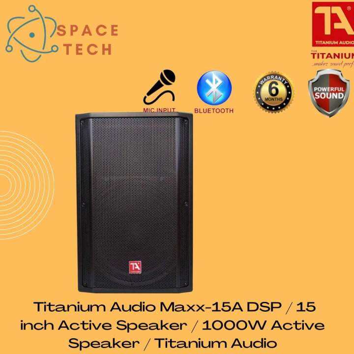 Titanium Audio Maxx-15A DSP / 15 inch Active Speaker / 1000W Active ...
