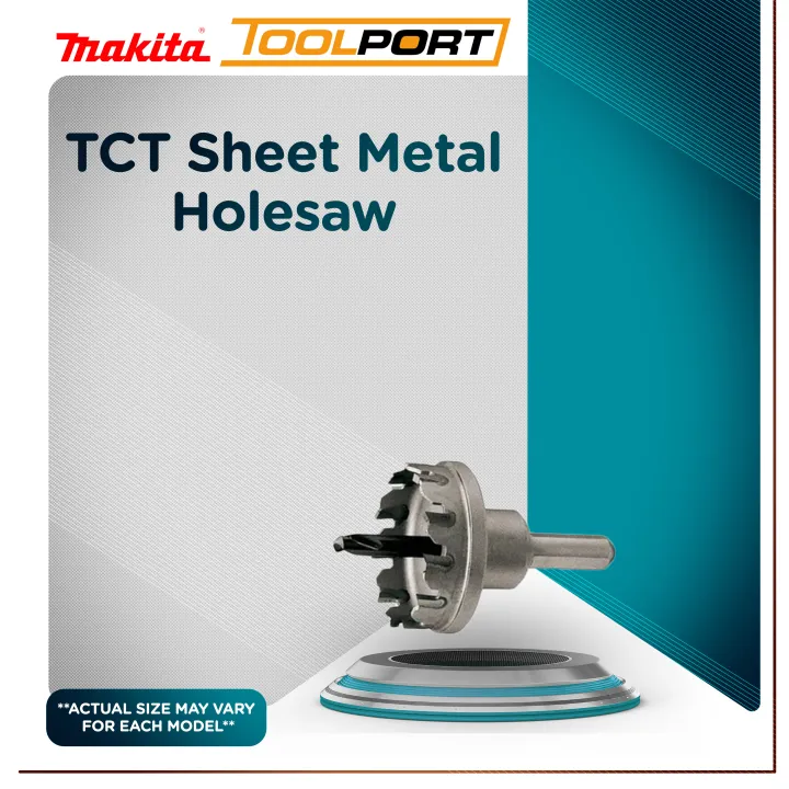 Makita TCT Sheet Metal Holesaw [ TOOLPORT ] | Lazada PH