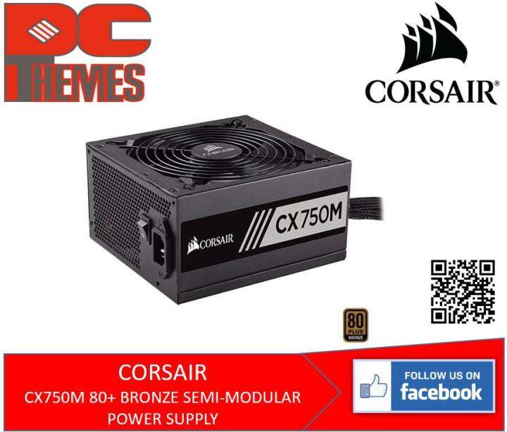 Corsair CX Series™ Semi-Modular CX750M ATX Power Supply — 750 Watt 80 PLUS® Bronze Certified PSU ...
