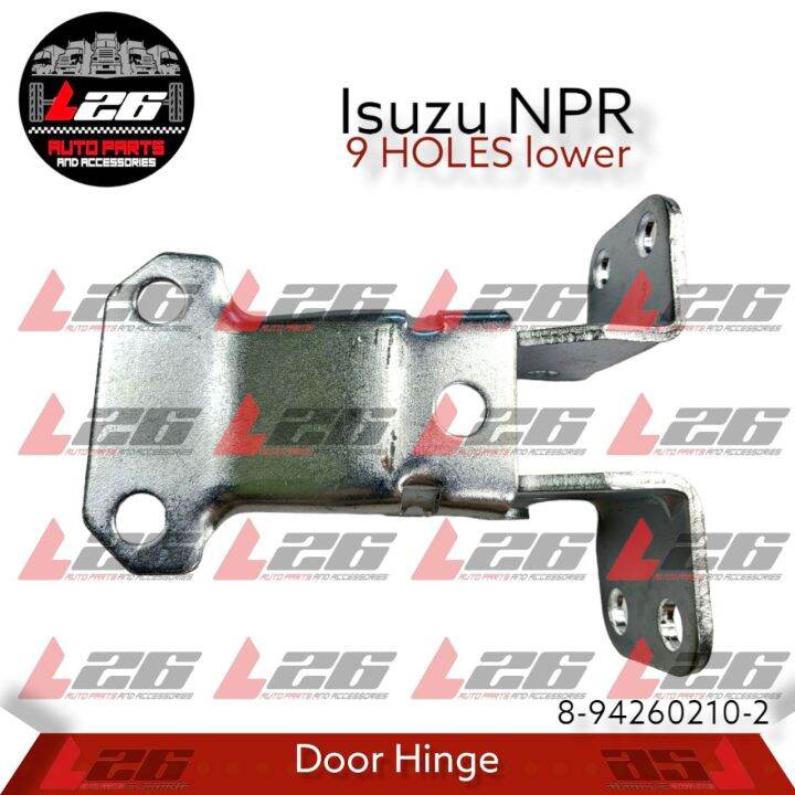 Isuzu NPR DOOR HINGE Lower 8-94260210-2 9Holes DH-003 | Lazada PH