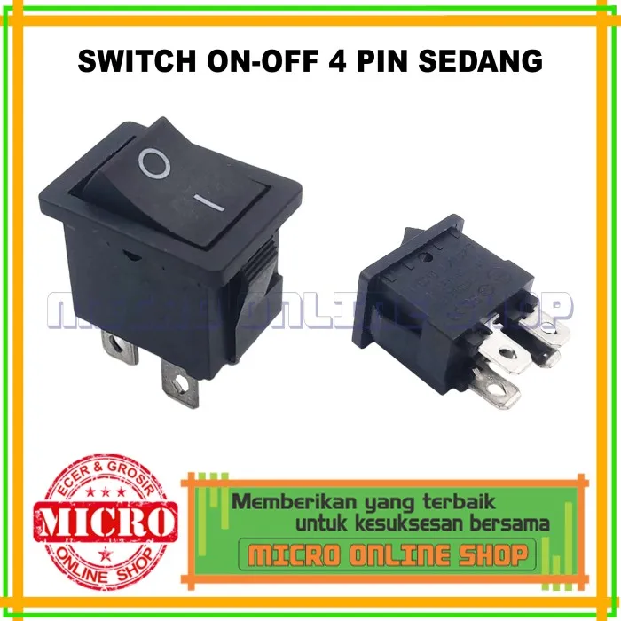 PAKET 2 PCS Switch On-Off 4 Pin Sedang / Saklar On Off 4 Kaki Ukuran ...