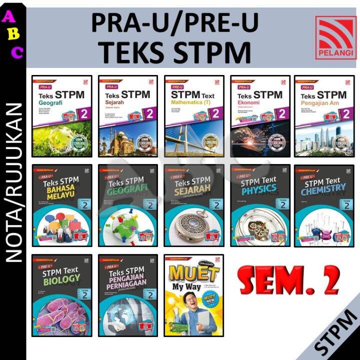 PRA-U TEKS STPM Semester 2 (Buku Teks STPM Penggal 2)BAHASA MELAYU,SEJARAH,PENGAJIAN AM,EKONOMI ...
