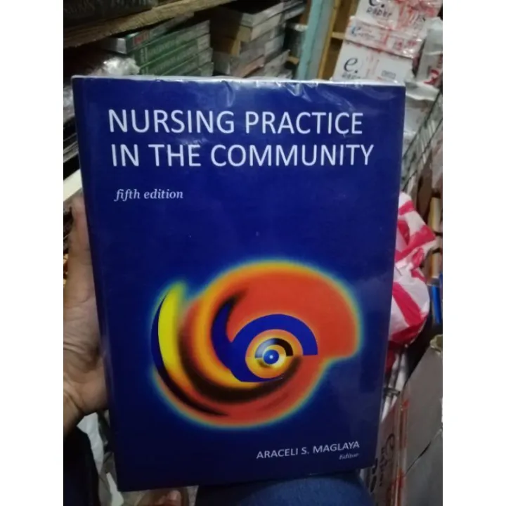 NURSING PRACTICE IN THE COMMUNITY 5TH MAGLAYA ORIGINAL supermarket book ...