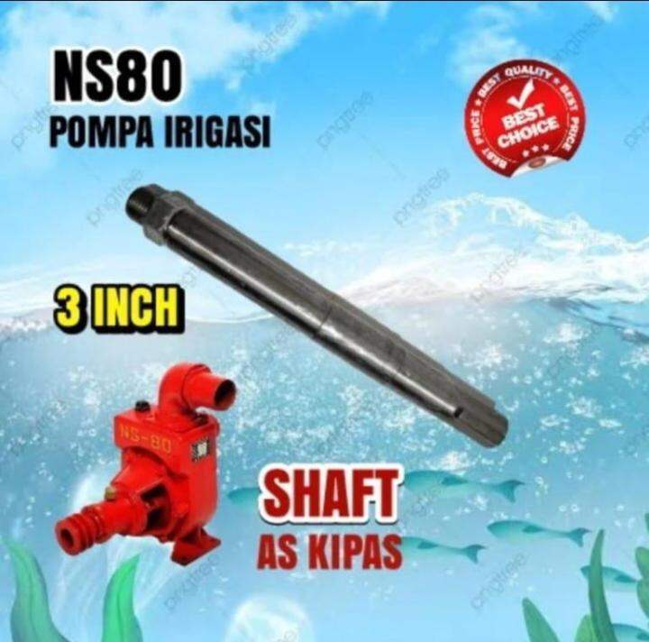 Shaft As Pompa Air irigasi Ns80 3 inchi | Lazada Indonesia
