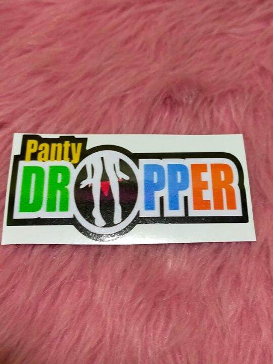 Panty Dropper Sticker 4x2 Inches Whole Sale Available Lazada Ph
