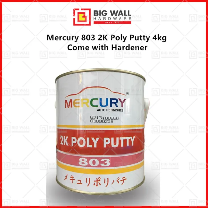 Mercury 803 2K Poly Putty 4kg with hardener (Big Wall Hardware) | Lazada