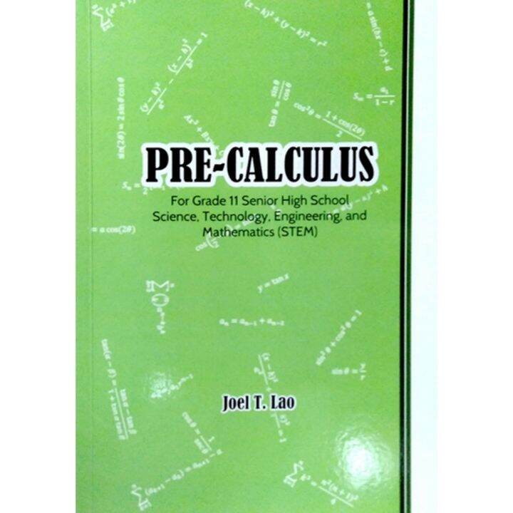 PRE-CALCULUS for Grade 11 Senior High School STEM - Joel T. Lao | Lazada PH