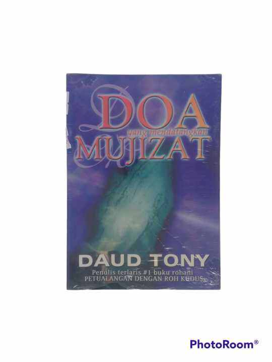 DOA YANG MENDATANGKAN MUKJIZAT DAUD TONY PONTAS PARDEDE BUKU ASLI BUKU ...