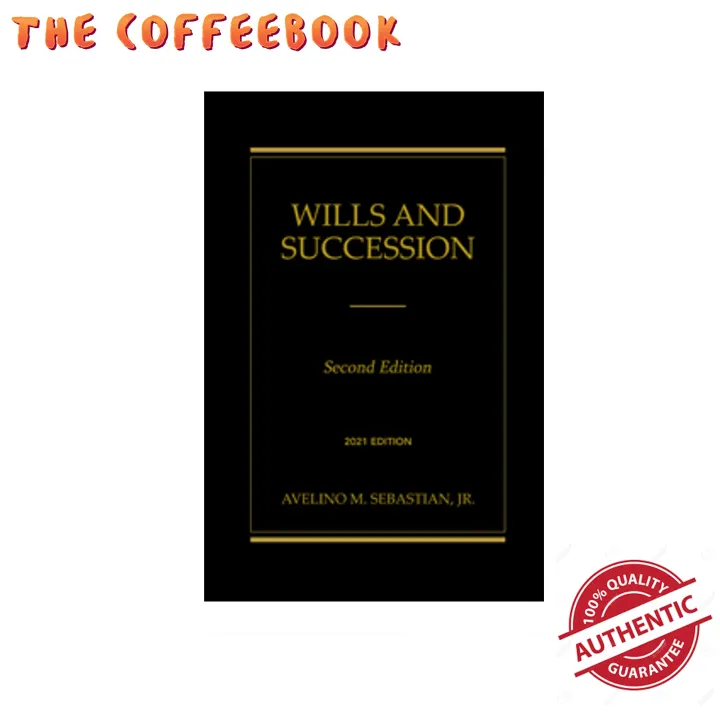 Wills and Succession by Avelino Sebastian| 2021 Edition| Clothbound ...
