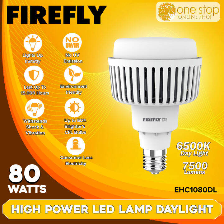 Firefly LED High Power Lamp Light 80W Daylight EHC1080DL E27 •OSOS ...