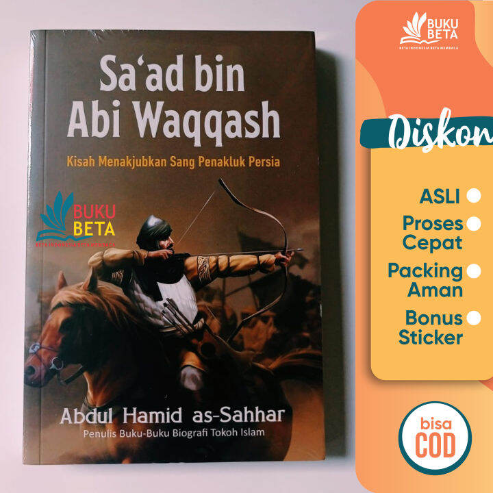 Buku Beta - Sa'ad Bin Abi Waqqash - Abdul Hamid as-Sahhar | Lazada Indonesia