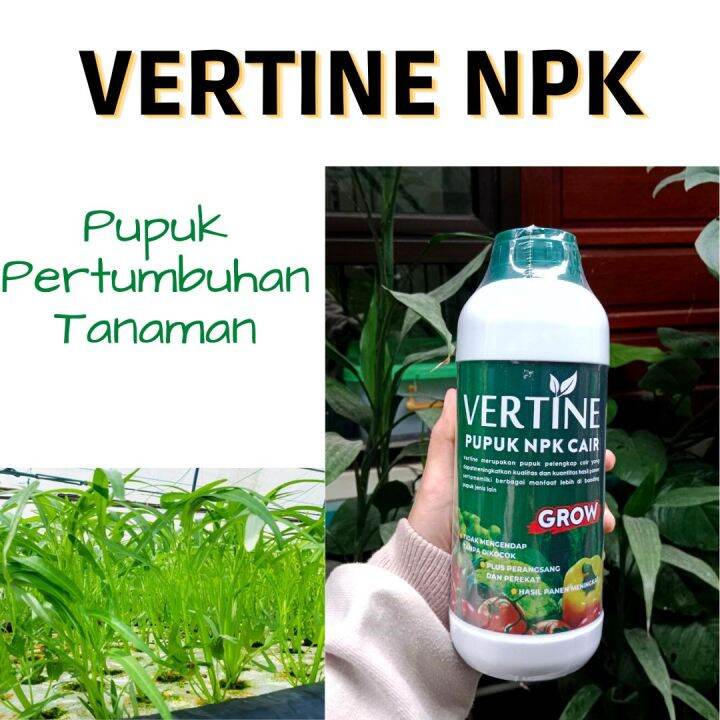 Pupuk NPK Buat Kangkung Verti Grow 1 L, Pupuk Dasar Tanaman Sayur ...