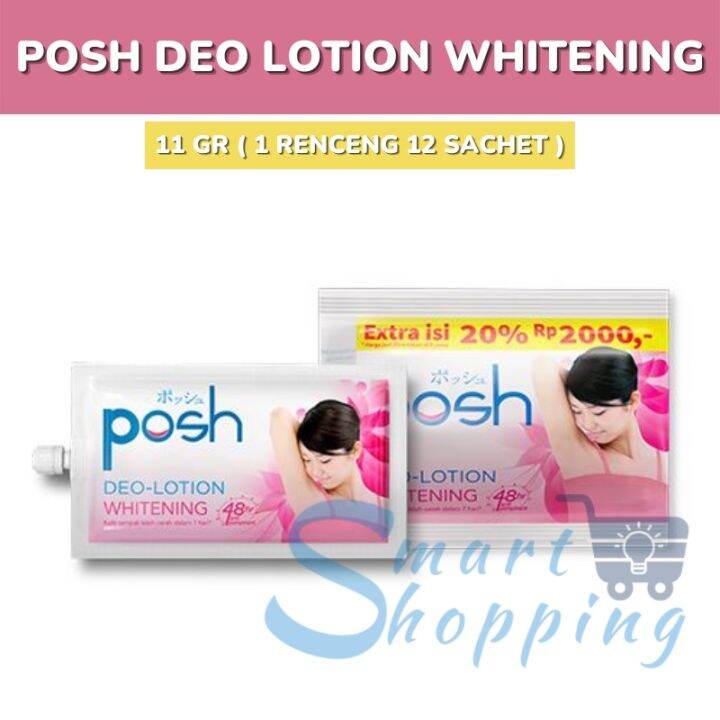 POSH DEO LOTION WHITENING 11 GR ( 1 RENCENG 12 SACHET ) / DEODORANT ...