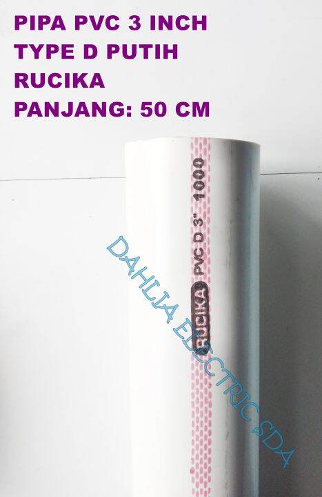 PIPA PVC 3 INCH TYPE D 50CM PUTIH RUCIKA | Lazada Indonesia