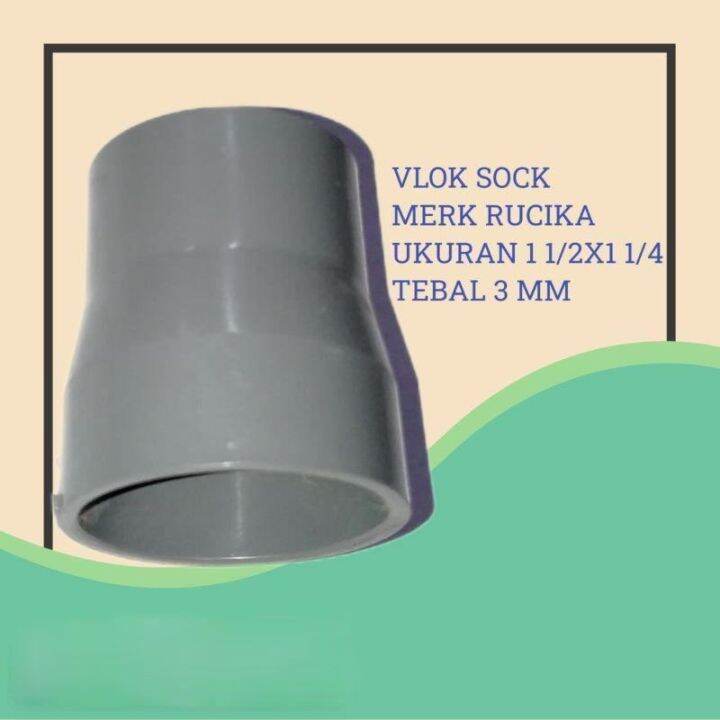 VLOK SOCK 1 1/2 X 1 1/4 INCH RUCIKA / REDUCER 1 1/2X1 1/4 INCH ...