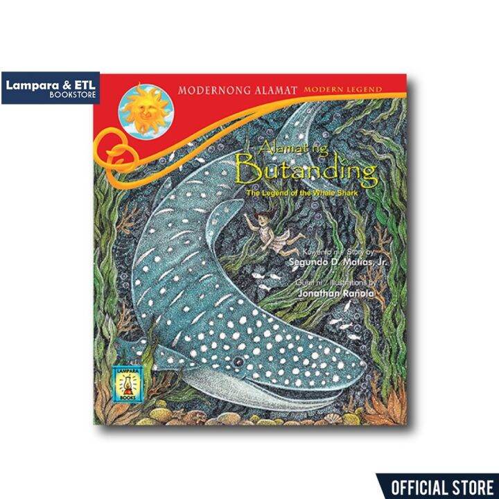 Modernong Alamat - Alamat ng Butanding Kuwento ni Segundo D. Matias Jr ...