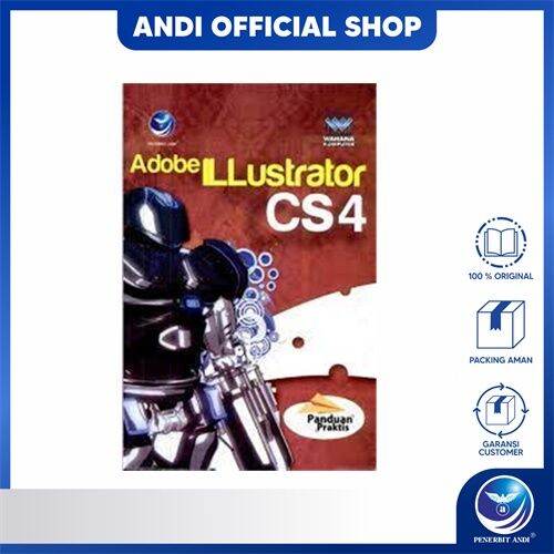 Penerbit Andi - Panduan Praktis: Adobe Illustrator CS4/200177598 | Lazada Indonesia