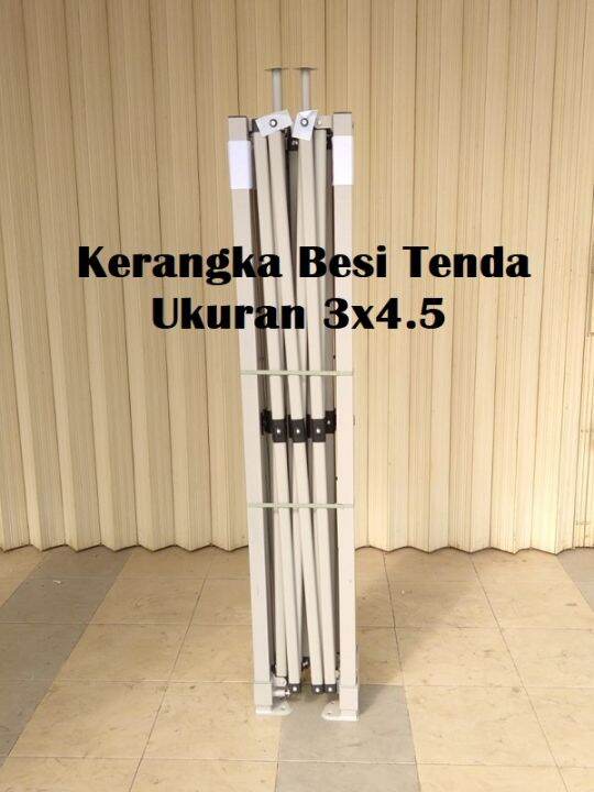 Kerangka Tenda Lipat 3x4.5 Premium (Tidak Termasuk Atap Tenda) | Lazada ...